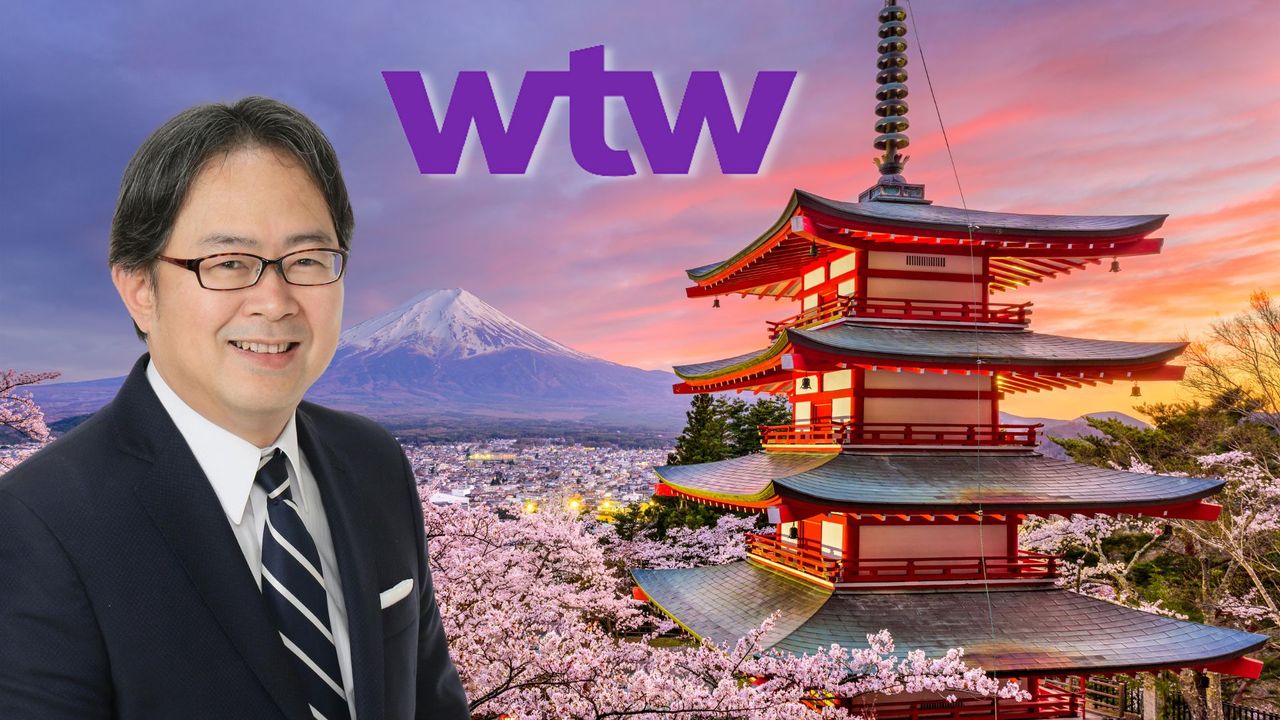 WTW powers up Japan drive with top exec from Starr, Marsh/Sompo veteran ...